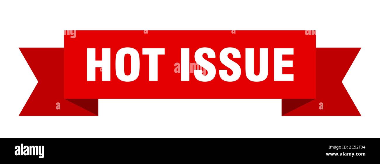hot issue ribbon. hot issue isolated band sign. hot issue banner Stock ...