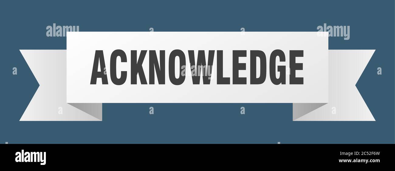 acknowledge ribbon. acknowledge isolated band sign. acknowledge banner ...