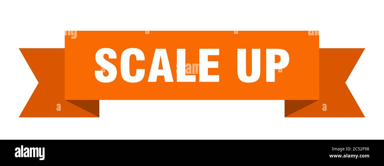 scale up ribbon. scale up isolated band sign. scale up banner Stock ...