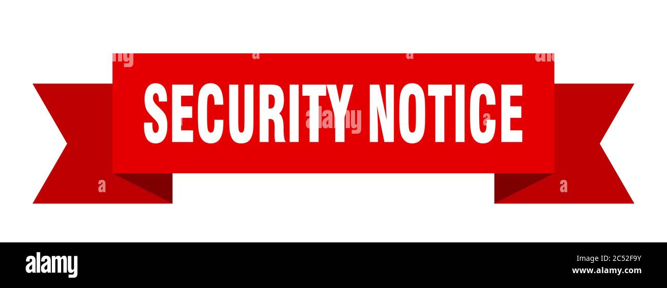 security notice ribbon. security notice isolated band sign. security ...