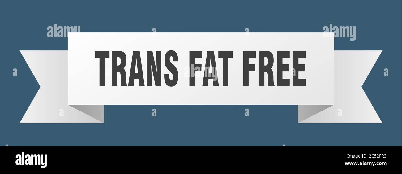 trans fat free ribbon. trans fat free isolated band sign. trans fat ...