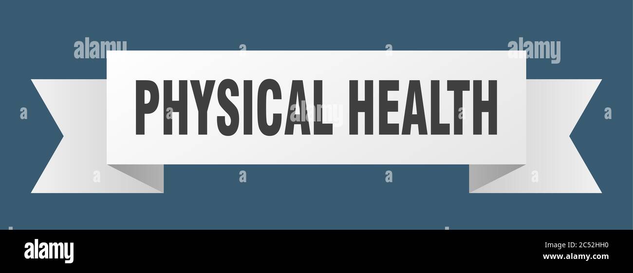 physical health ribbon. physical health isolated band sign. physical ...
