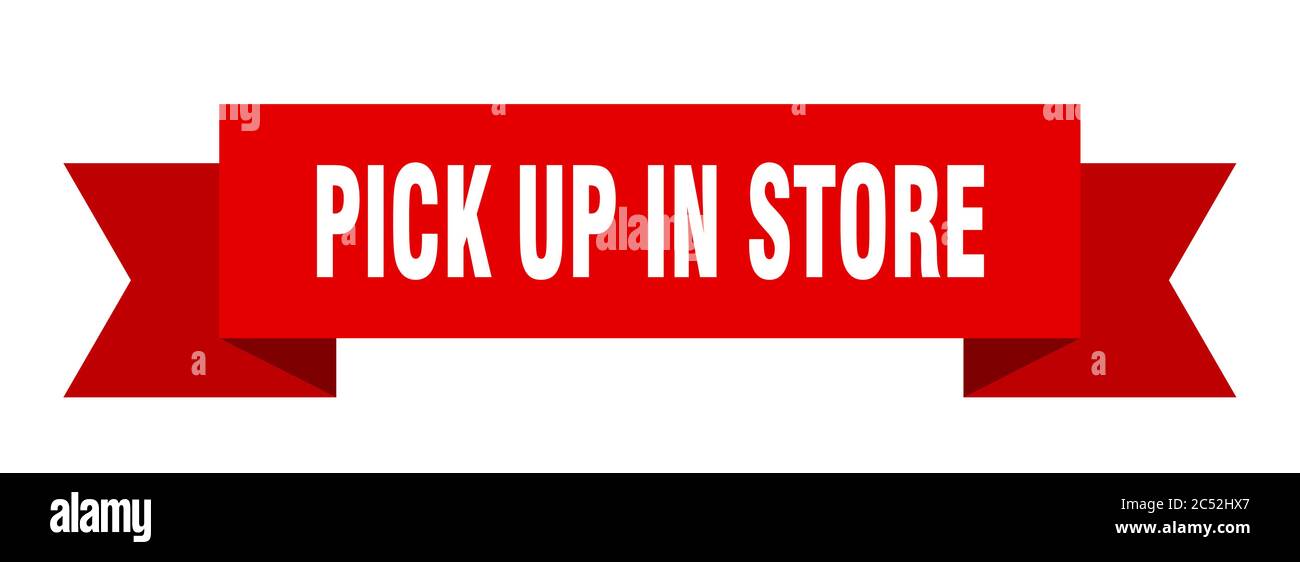 pick up in store ribbon. pick up in store isolated band sign. pick up ...