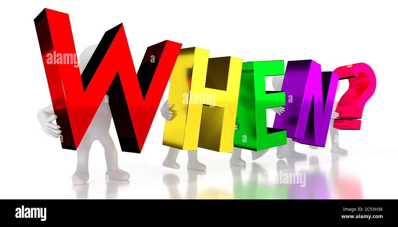 When? - colorful letters - 3D illustration Stock Photo - Alamy
