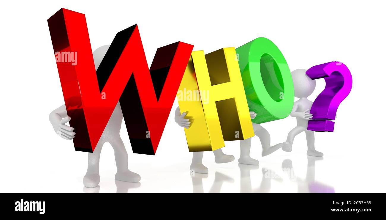 Who? - colorful letters - 3D illustration Stock Photo - Alamy