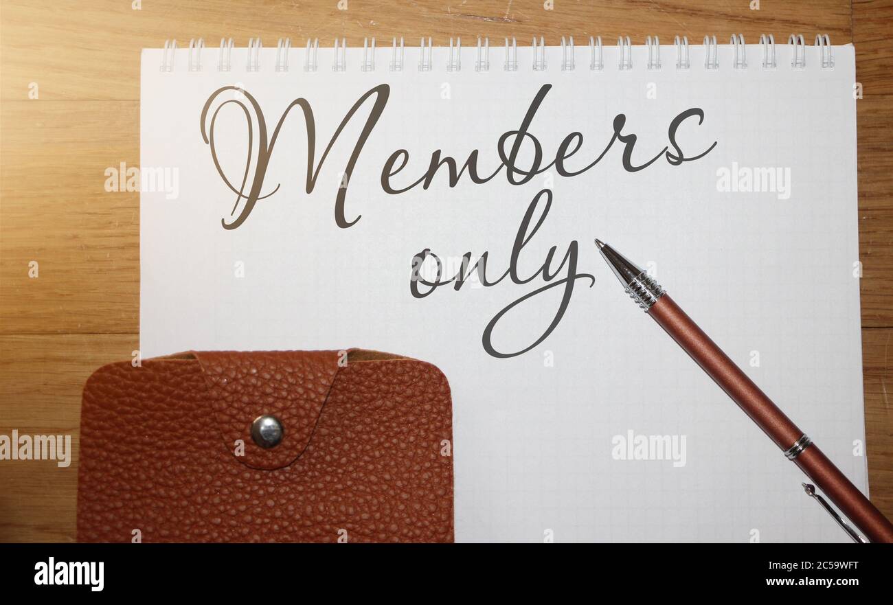Members only word hi-res stock photography and images - Alamy
