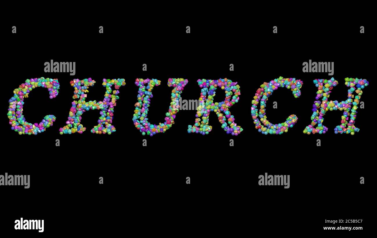 church written in 3D illustration by colorful small objects casting ...
