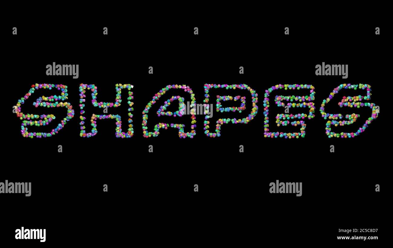 Colorful 3D writing of SHAPES text with small objects over a dark ...
