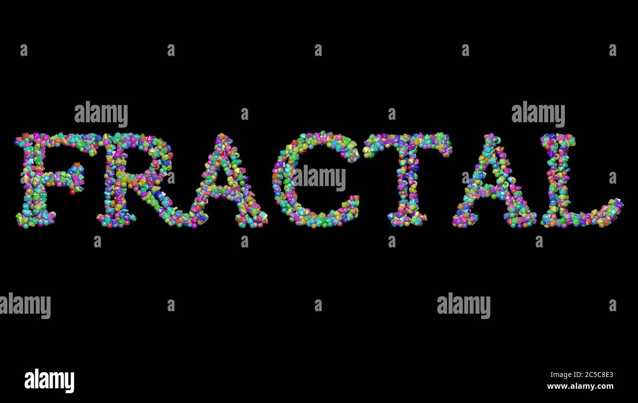 FRACTAL: 3D illustration of the text made of small objects over a black ...
