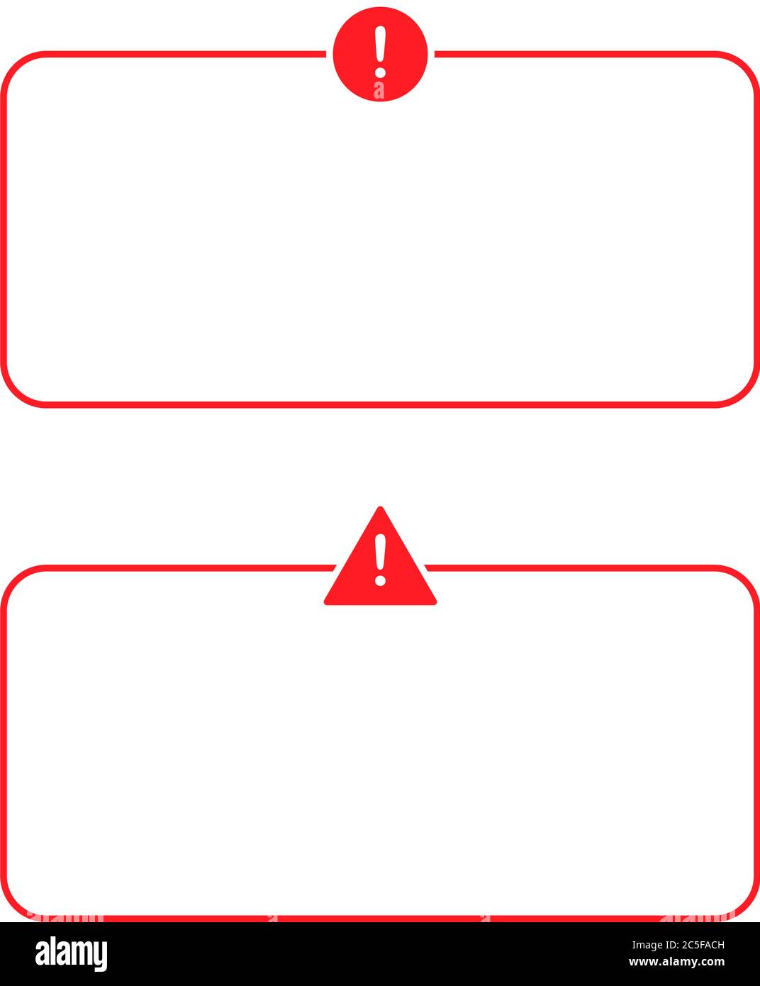 Notification warning message icon set. Red frame with caution sign ...