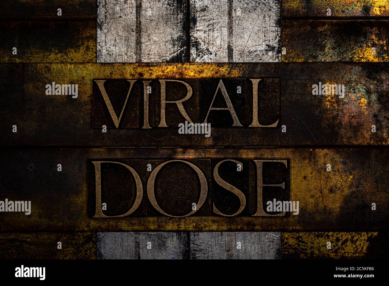 Viral Dose text formed with real authentic typeset letters on vintage ...