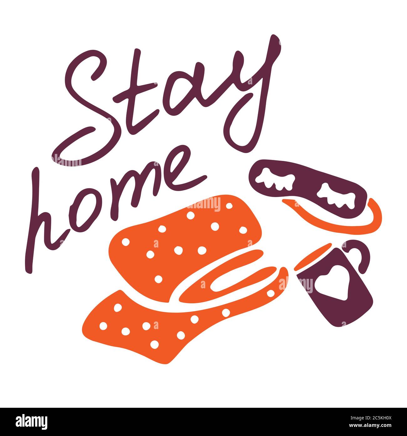 Stay home hand written inscription. Self isolation. Quarantine theme ...