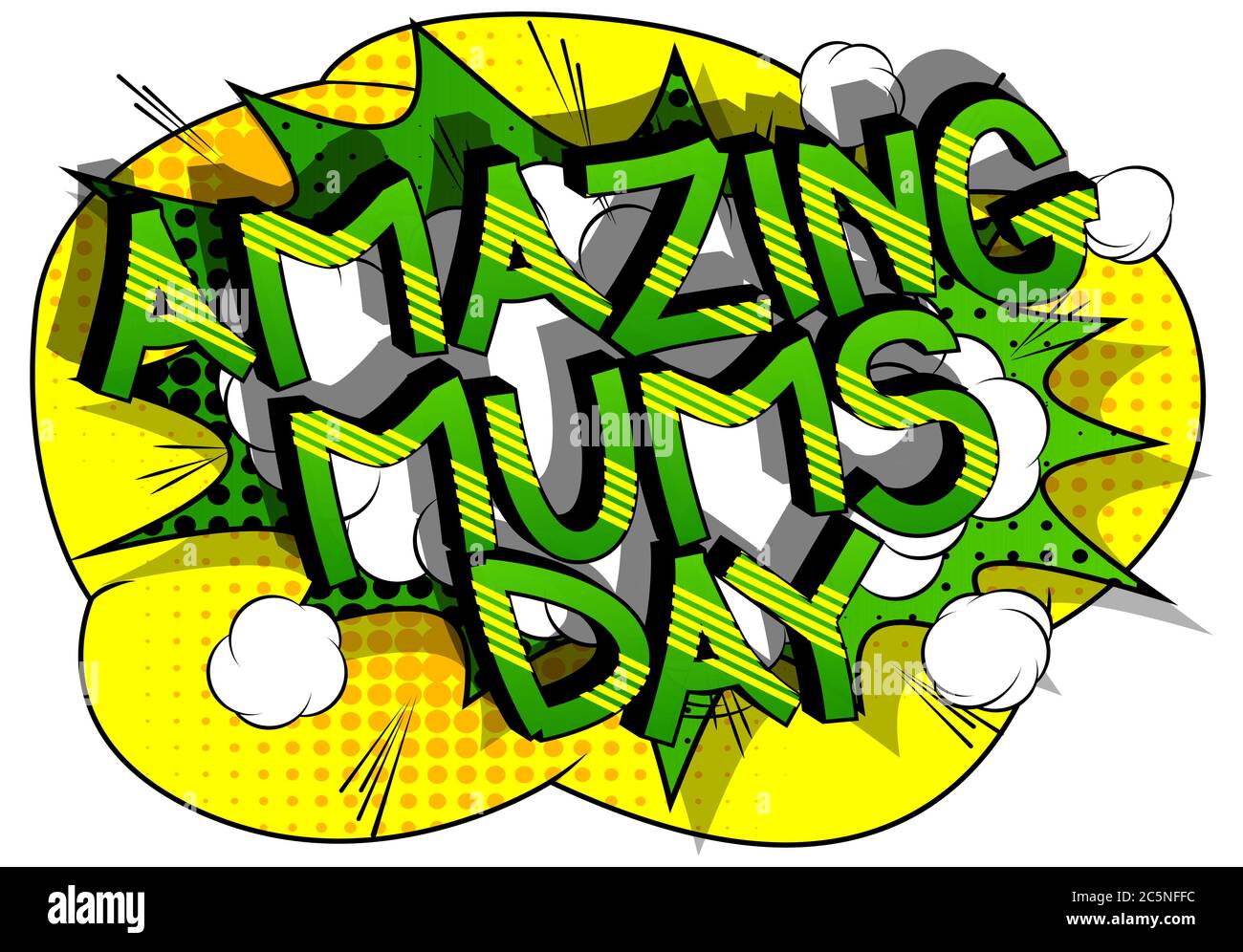 Amazing Mums Day - Comic book style cartoon text on abstract background ...
