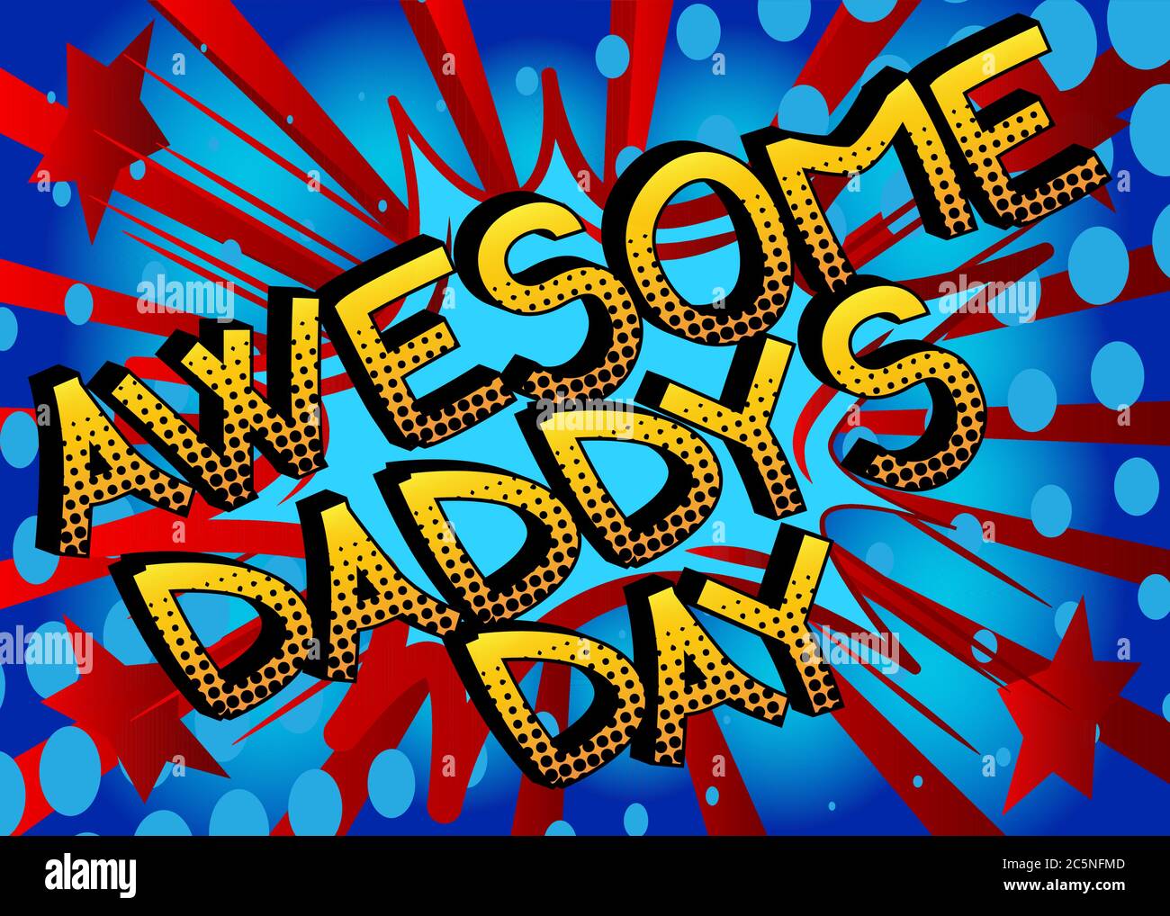 Awesome Daddy's Day - Comic book style cartoon text on abstract ...
