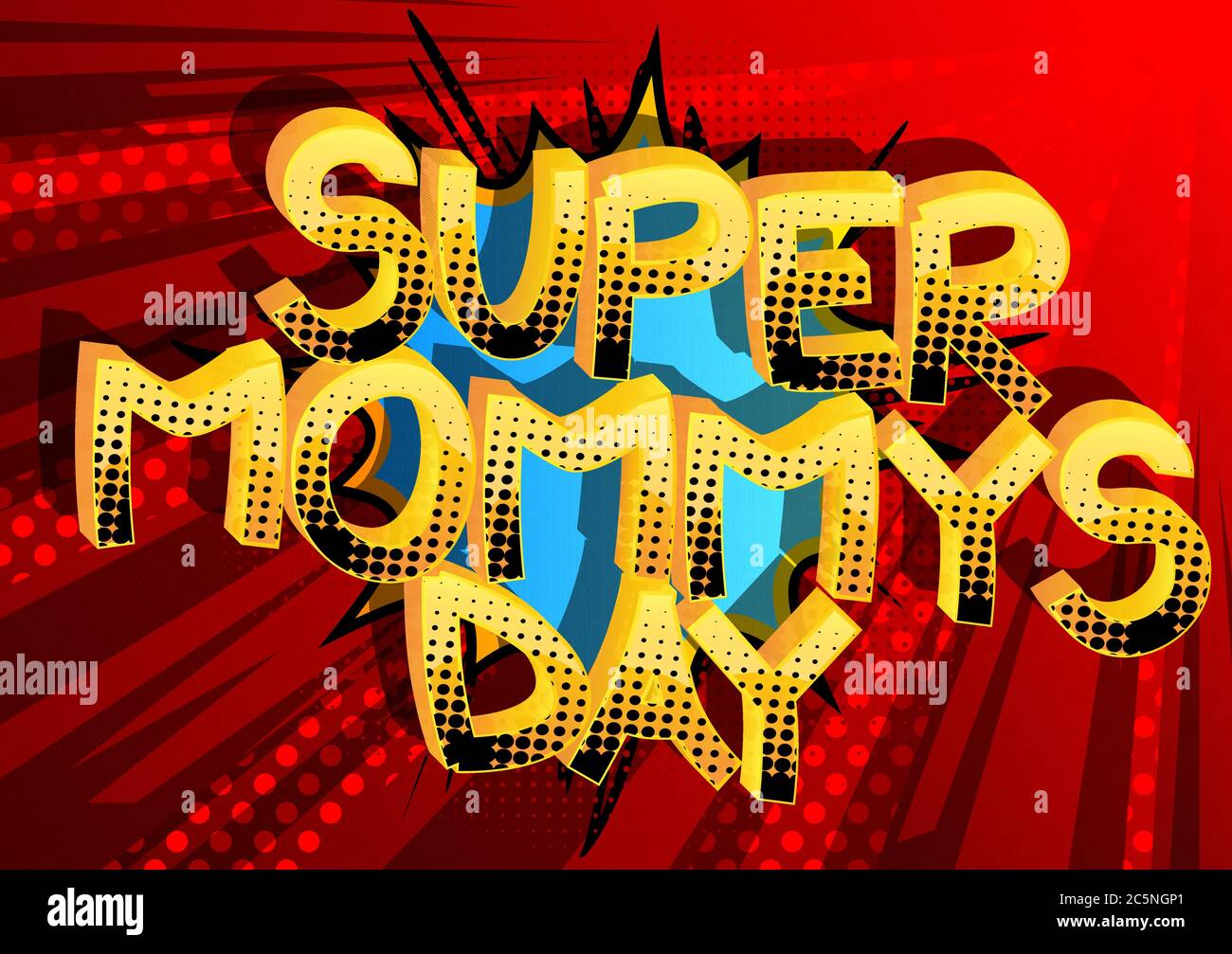 Super Mommys Day - Comic book style cartoon text on abstract background ...