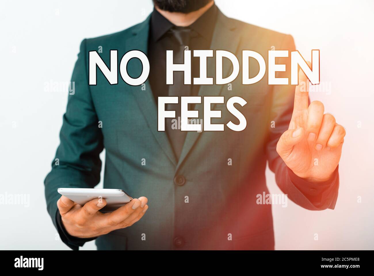 Conceptual hand writing showing No Hidden Fees. Concept meaning without ...