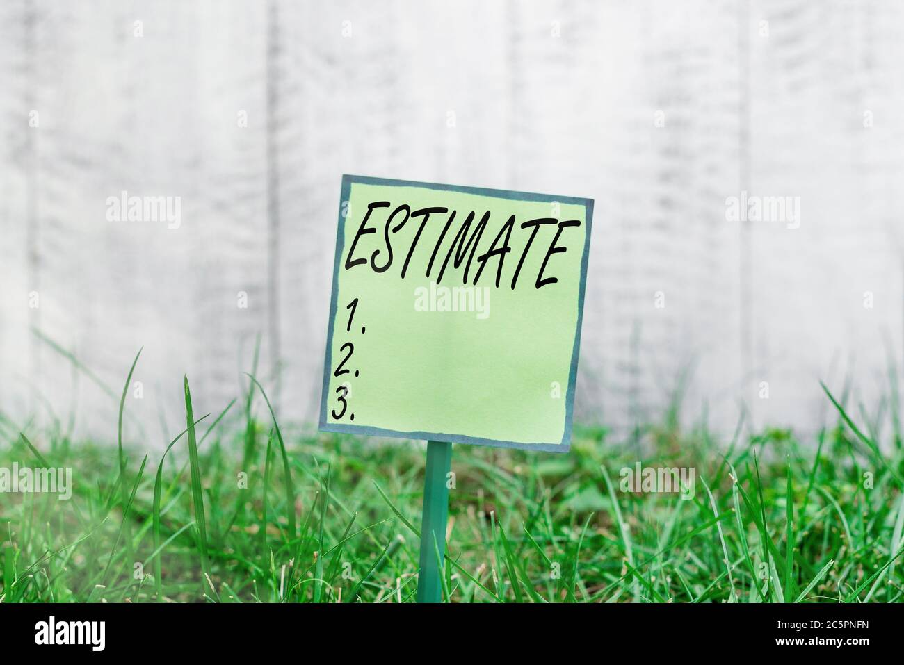 Conceptual hand writing showing Estimate. Concept meaning calculate or ...