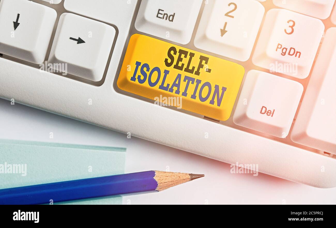Handwriting text Self Isolation. Conceptual photo promoting infection ...