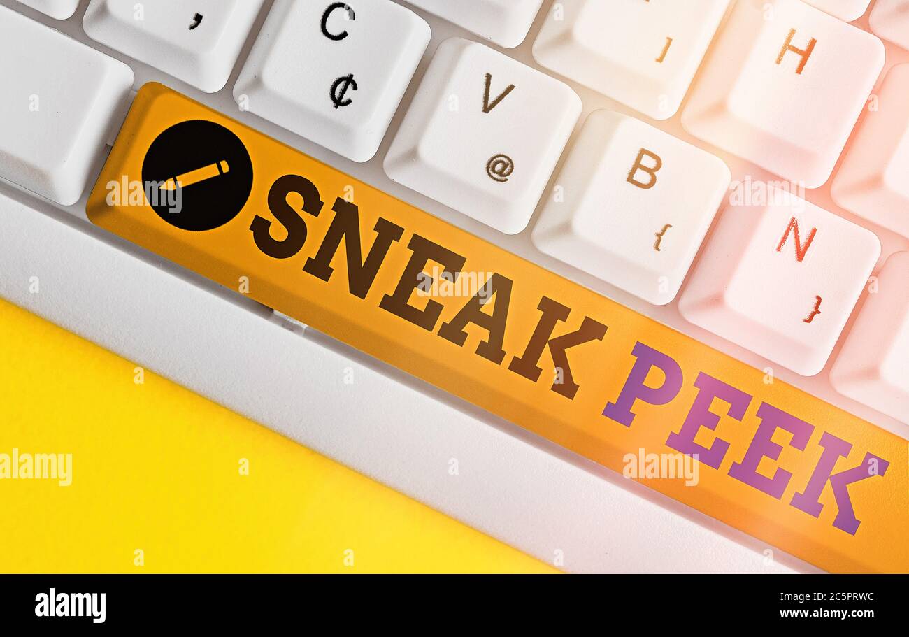 Handwriting text Sneak Peek. Conceptual photo to see before officially ...