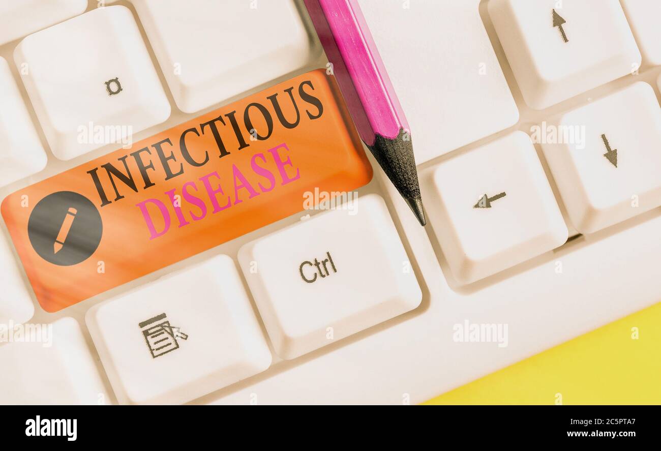 Handwriting text Infectious Disease. Conceptual photo caused by ...