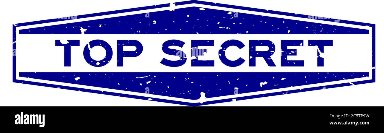 Grunge blue top secret word hexagon rubber seal stamp on white ...