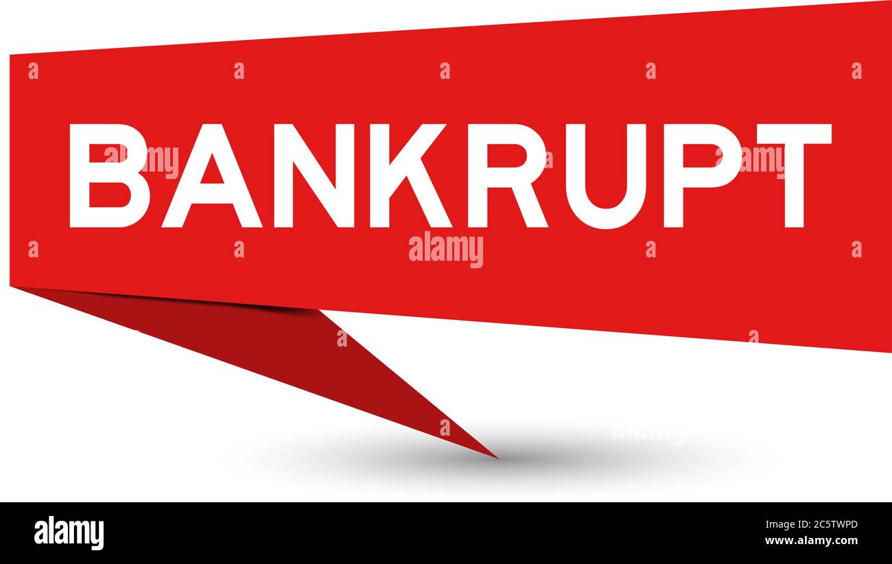 Red paper speech banner with word bankrupt on white background Stock ...