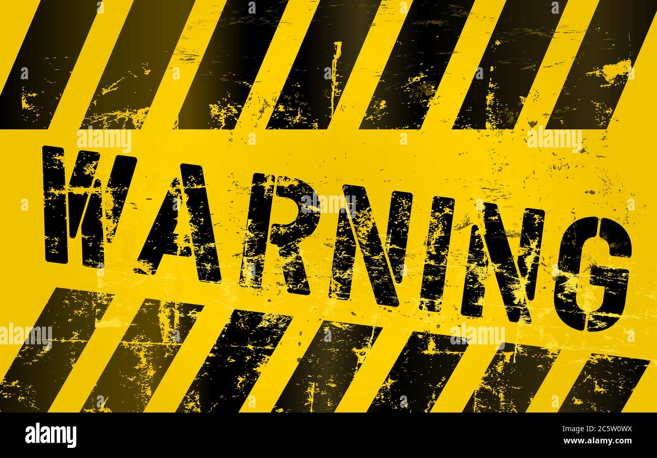 Warning sign, worn and grugy, vector scaleable eps 10 Stock Vector ...