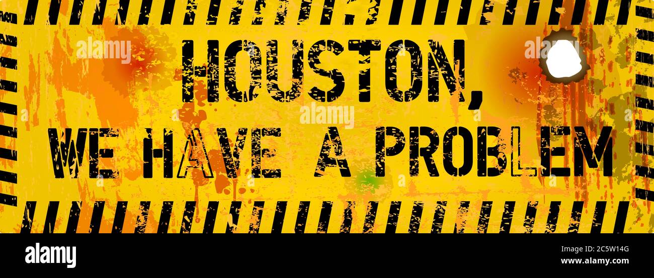 Houston we have problem Stock Vector Images - Alamy