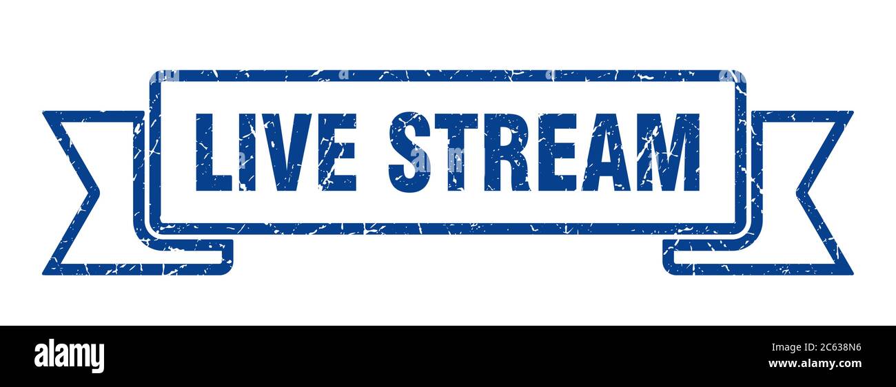 live stream ribbon. live stream grunge band sign. live stream banner ...