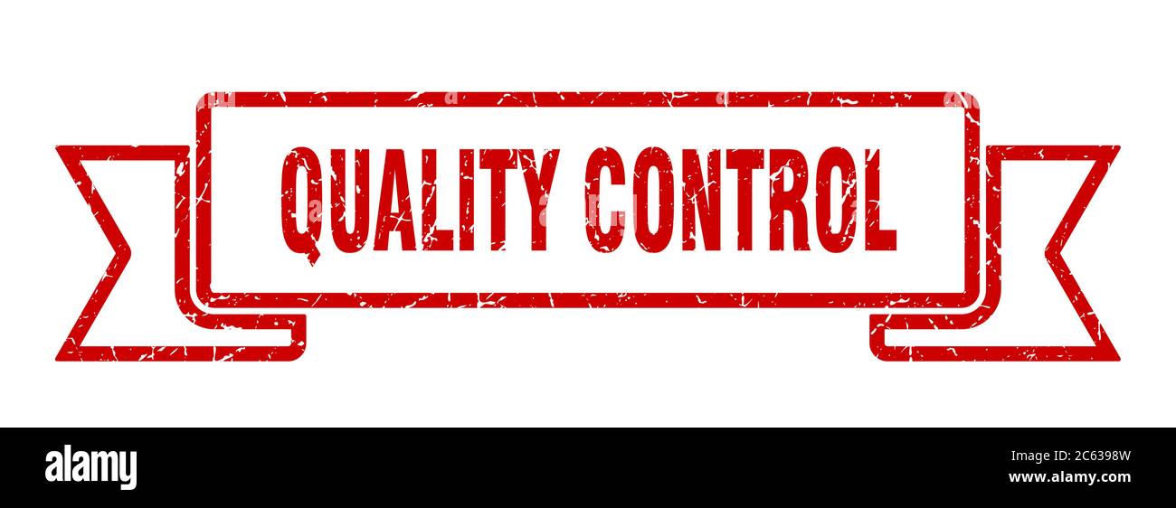 quality control ribbon. quality control grunge band sign. quality ...