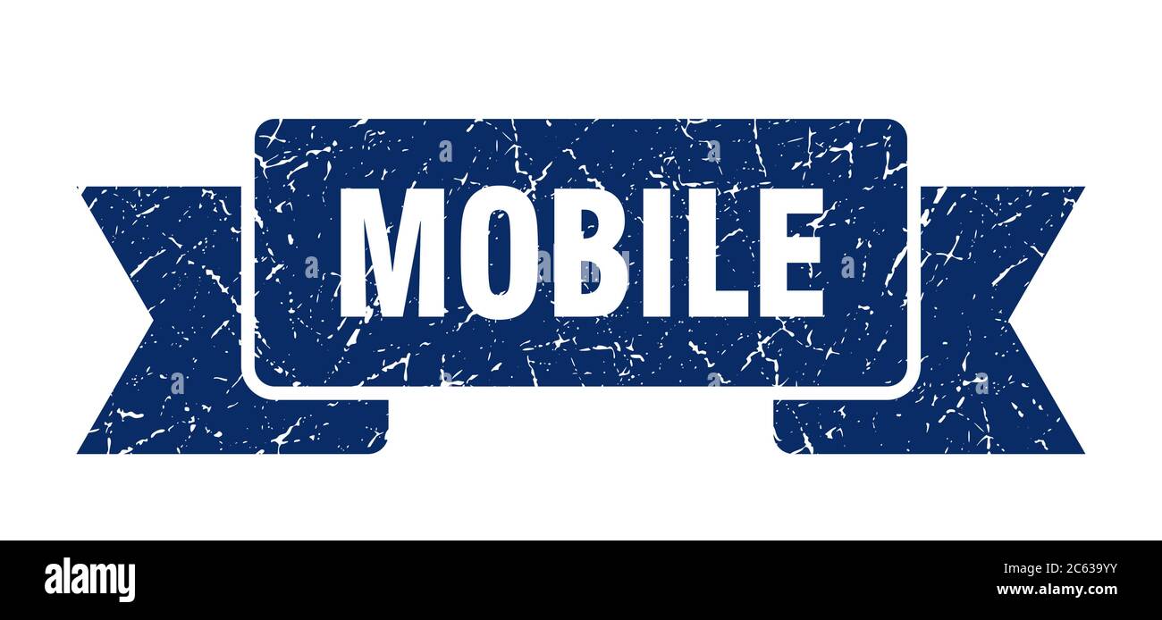 mobile ribbon. mobile grunge band sign. mobile banner Stock Vector ...