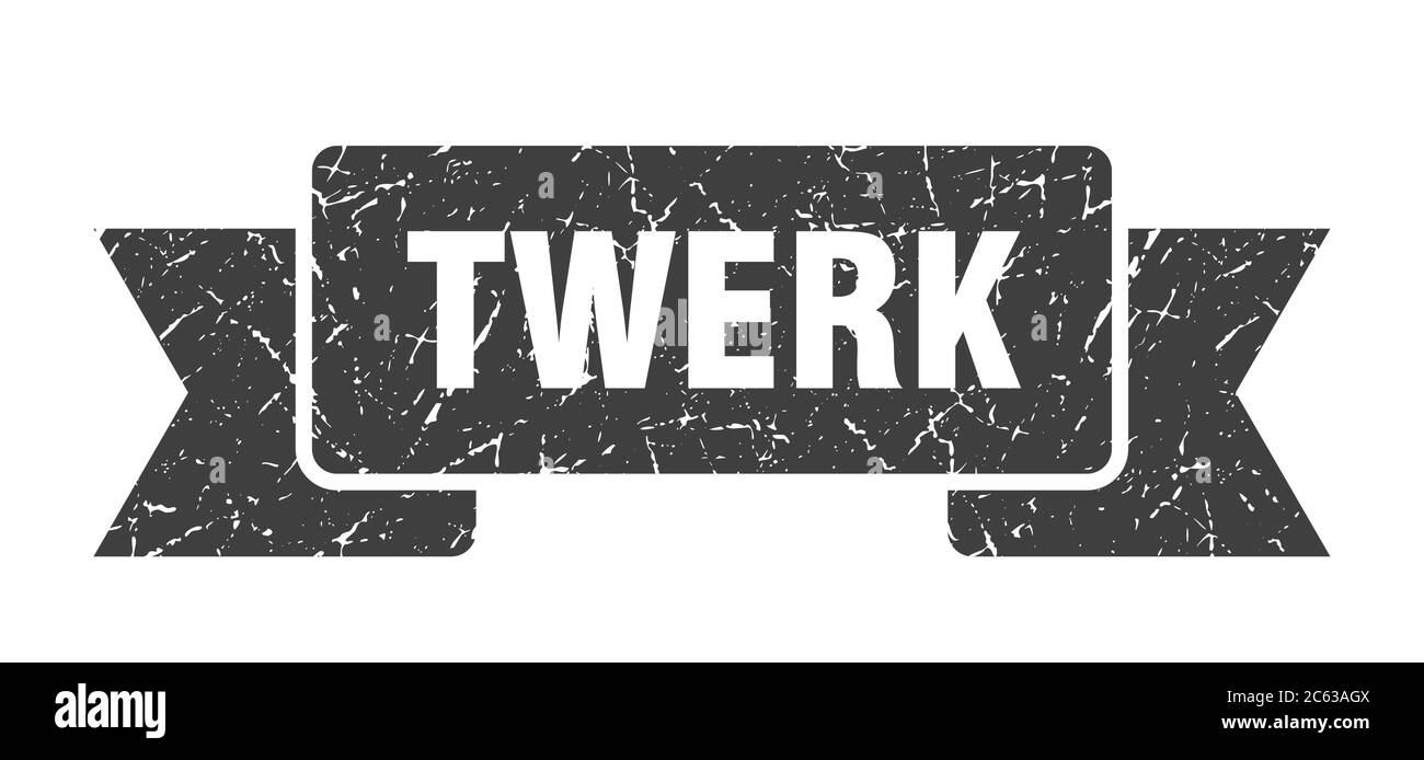 twerk ribbon. twerk grunge band sign. twerk banner Stock Vector Image ...