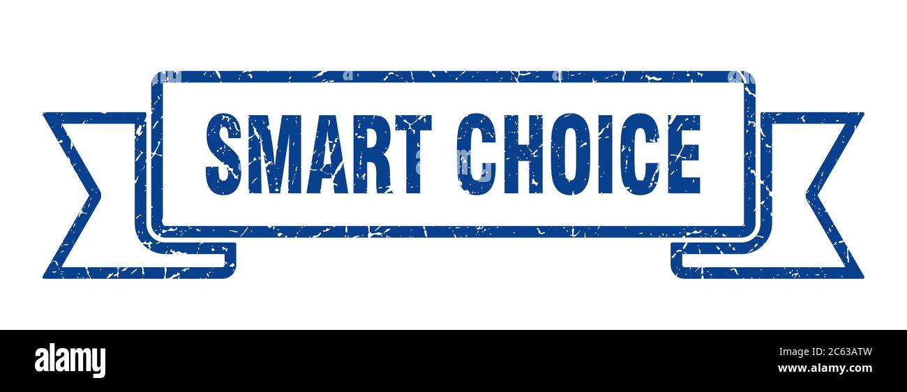 smart choice ribbon. smart choice grunge band sign. smart choice banner ...