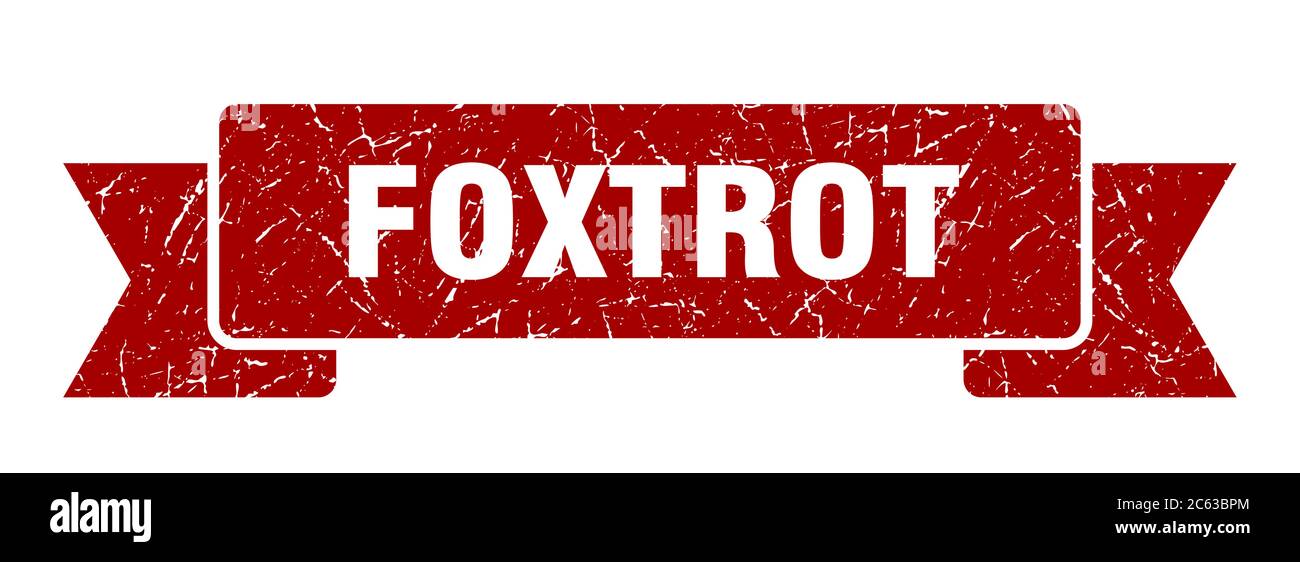 foxtrot ribbon. foxtrot grunge band sign. foxtrot banner Stock Vector ...