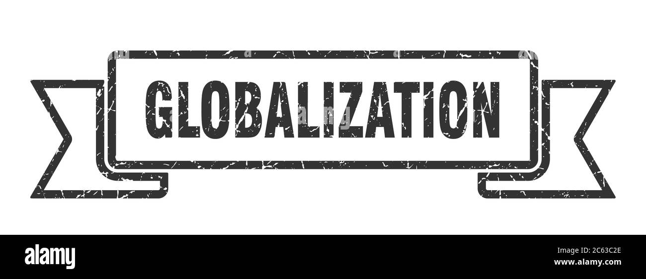 globalization ribbon. globalization grunge band sign. globalization ...