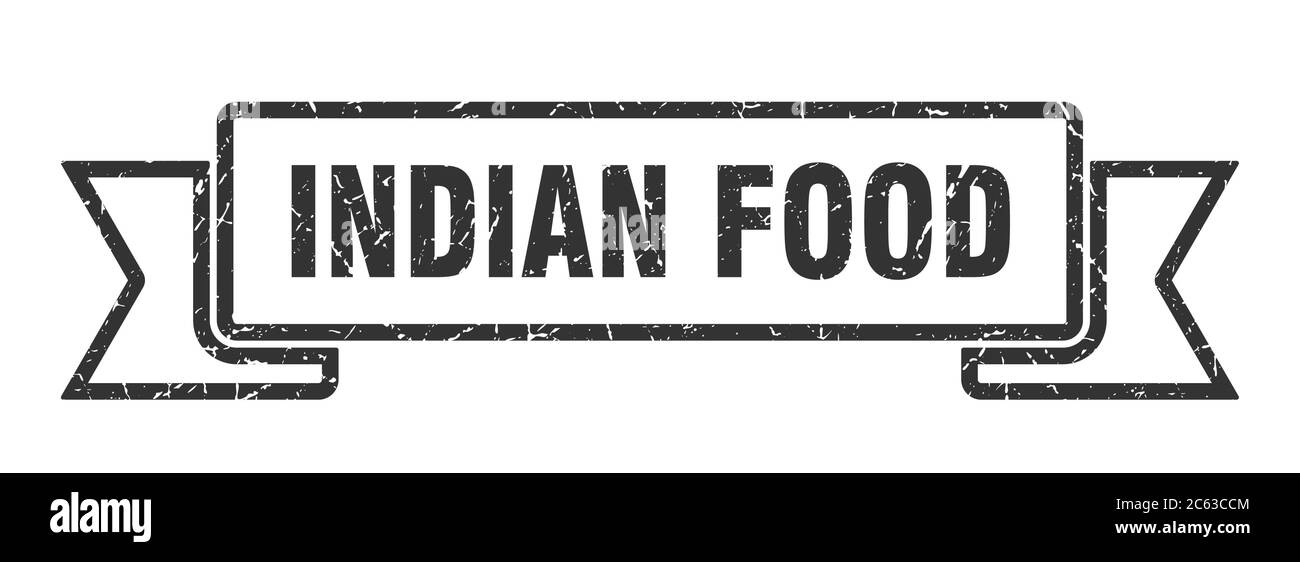indian food ribbon. indian food grunge band sign. indian food banner ...