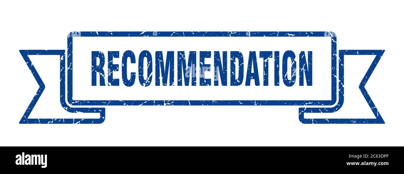 recommendation ribbon. recommendation grunge band sign. recommendation ...