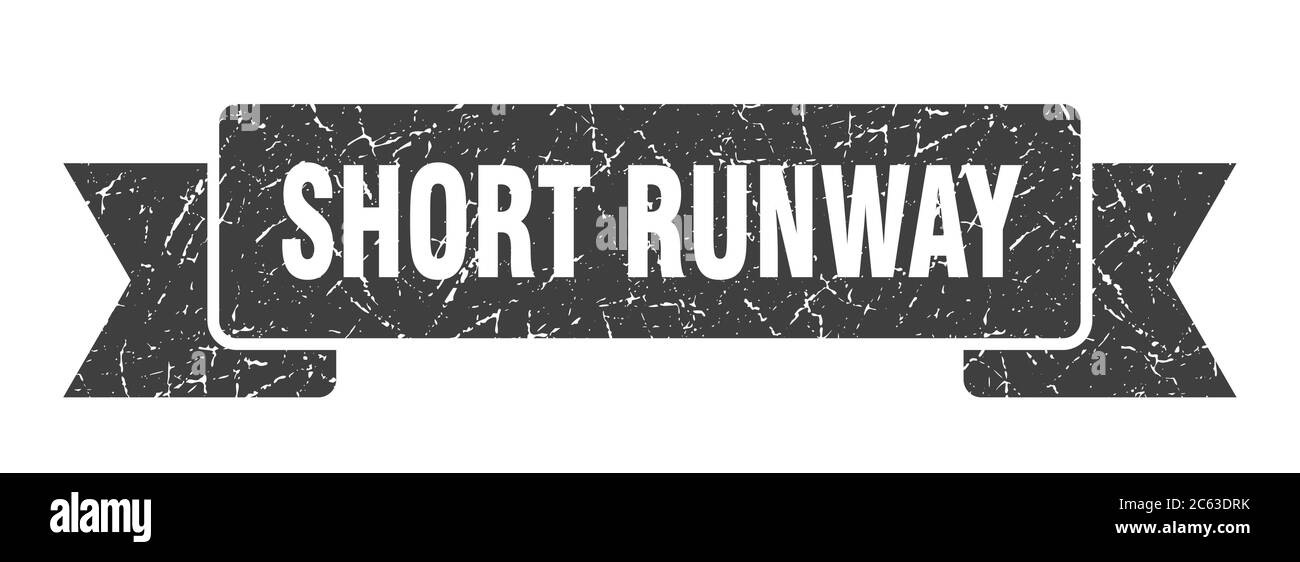 short runway ribbon. short runway grunge band sign. short runway banner ...