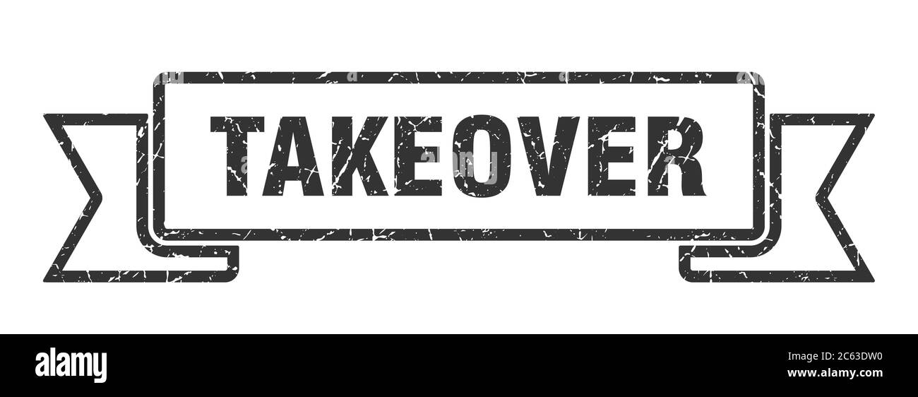 takeover ribbon. takeover grunge band sign. takeover banner Stock ...