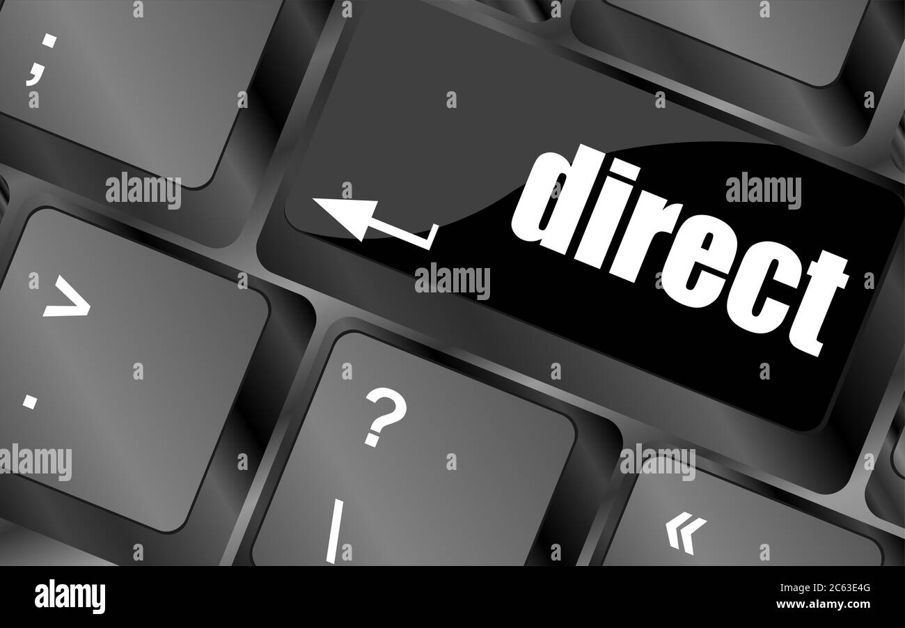 direct - educational concept. Button on Modern Computer Keyboard Stock ...