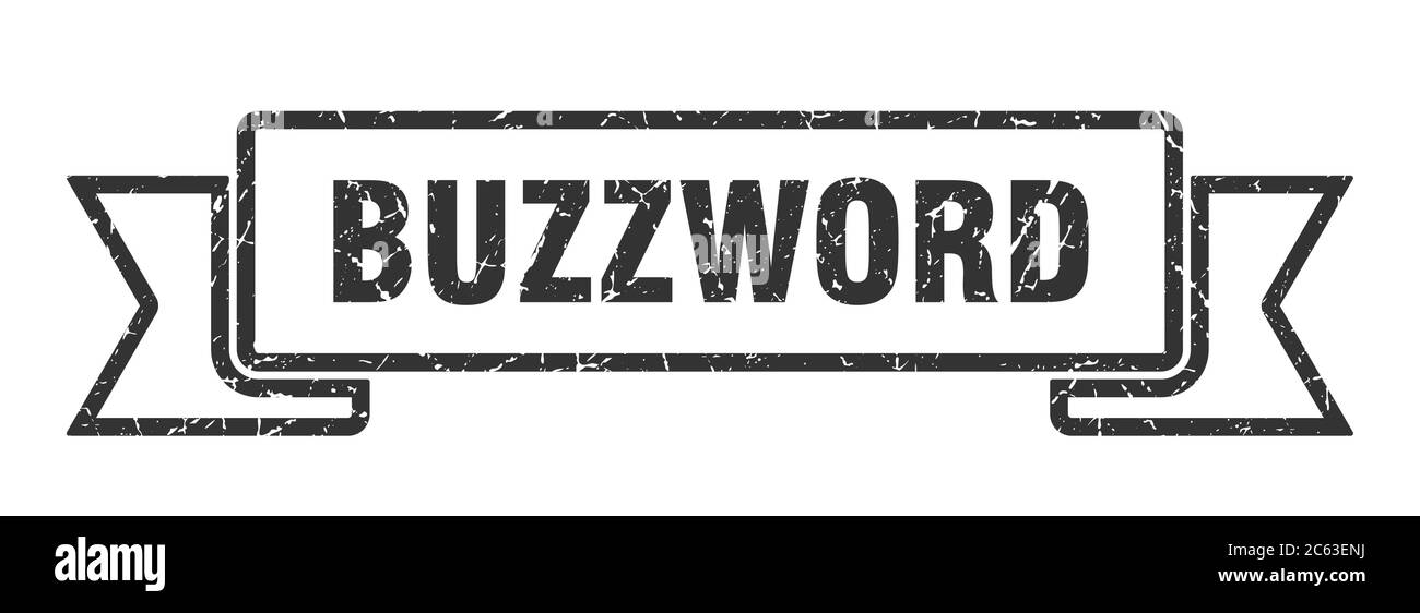 buzzword ribbon. buzzword grunge band sign. buzzword banner Stock ...