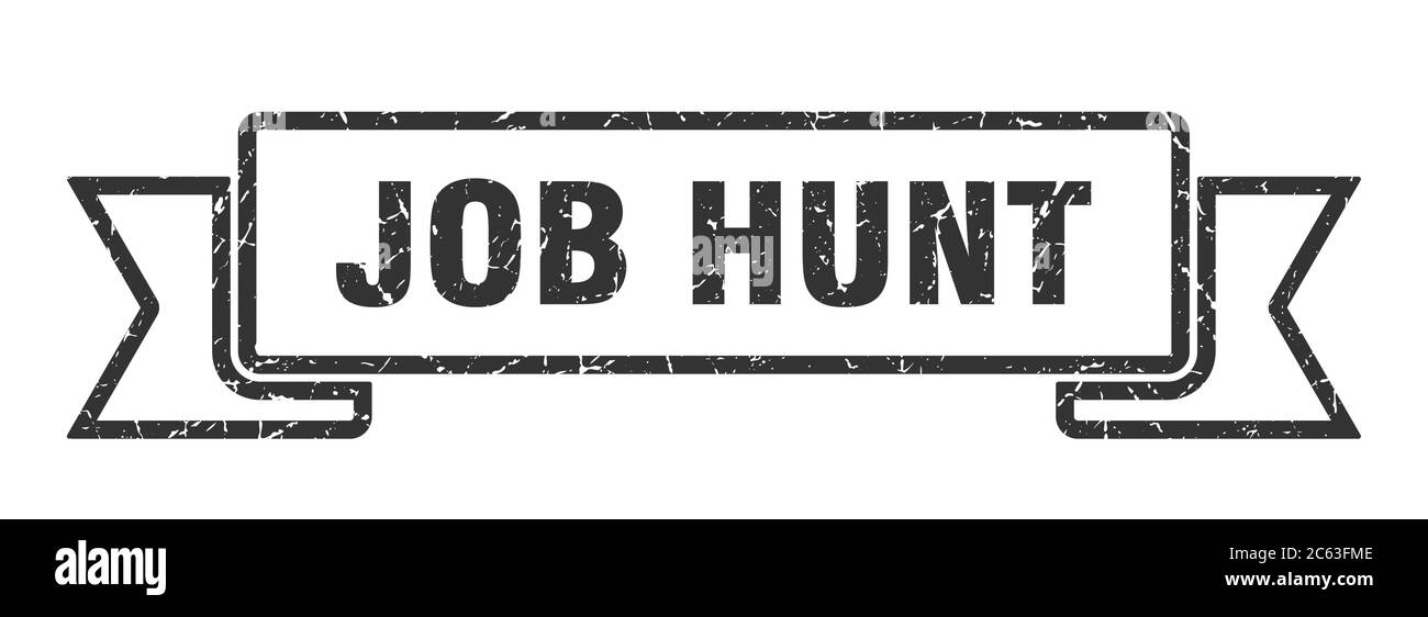 job hunt ribbon. job hunt grunge band sign. job hunt banner Stock ...