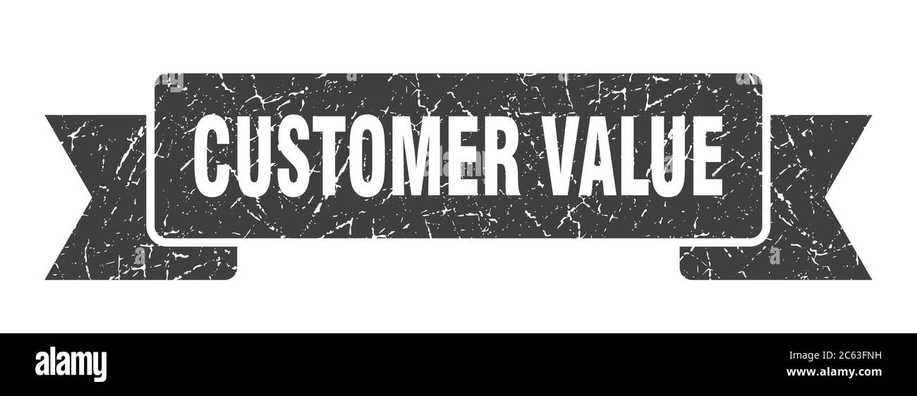 customer value ribbon. customer value grunge band sign. customer value ...