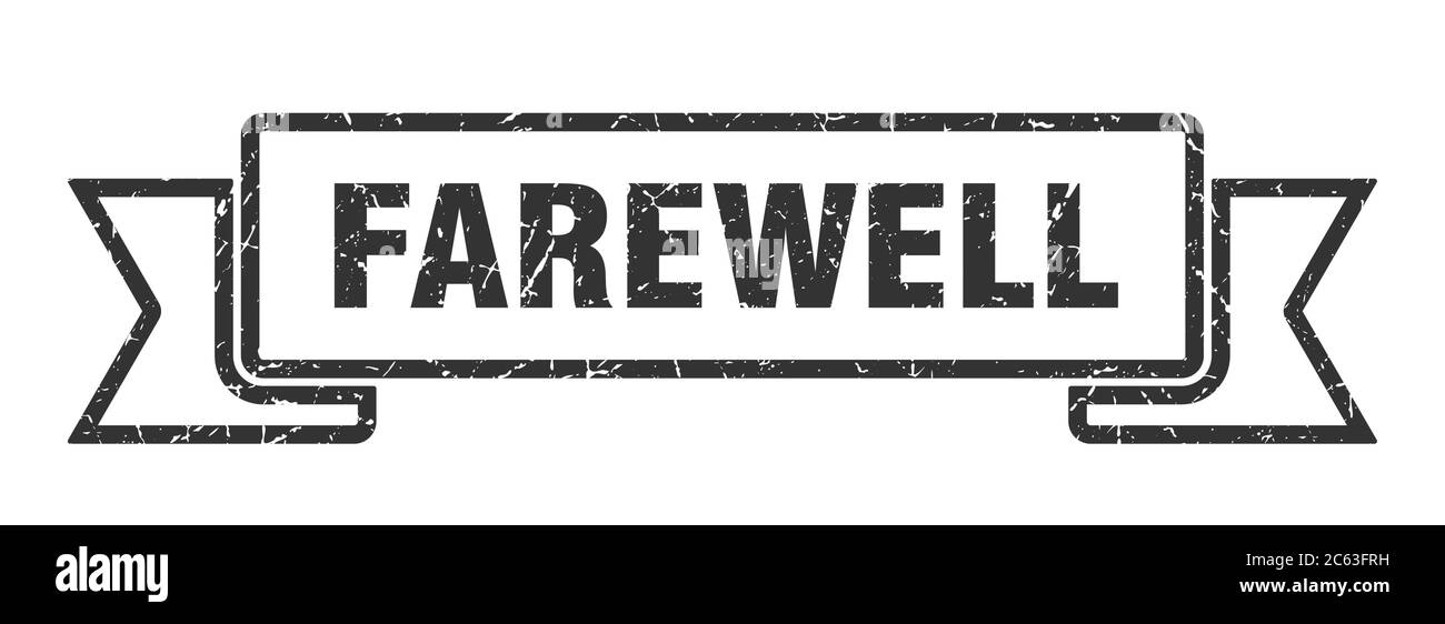 farewell ribbon. farewell grunge band sign. farewell banner Stock ...