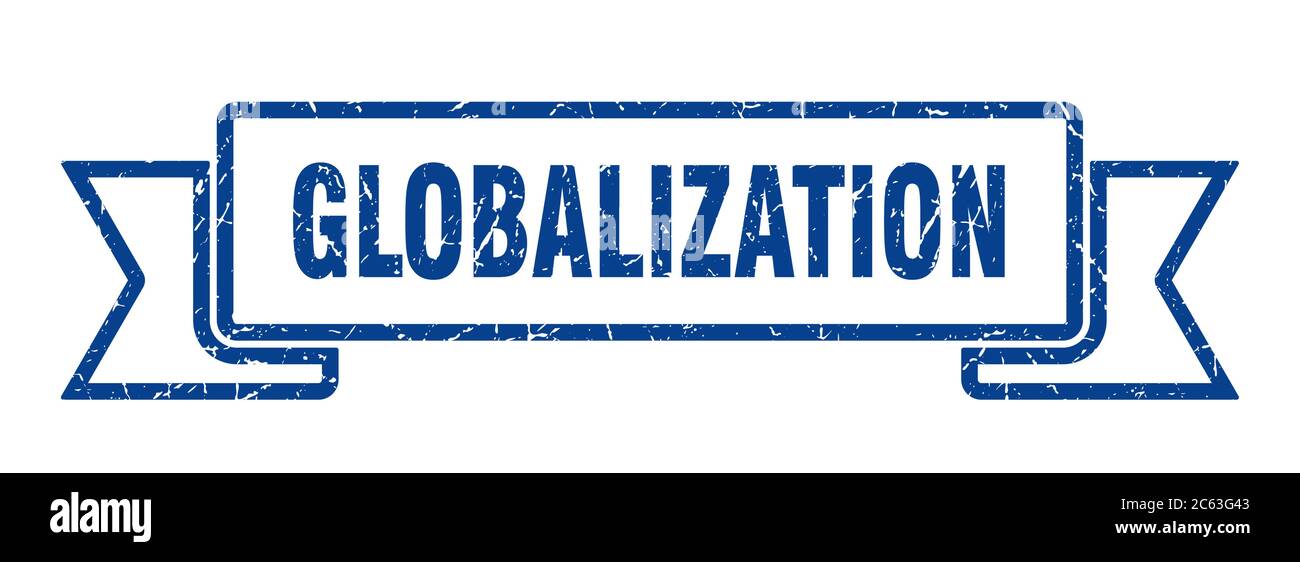 globalization ribbon. globalization grunge band sign. globalization ...