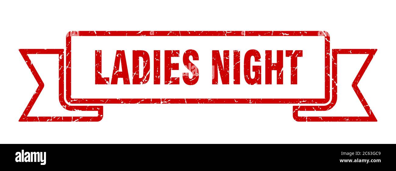 ladies night ribbon. ladies night grunge band sign. ladies night banner ...