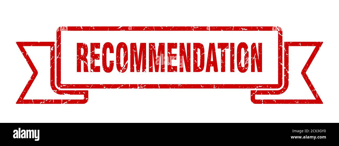 recommendation ribbon. recommendation grunge band sign. recommendation ...