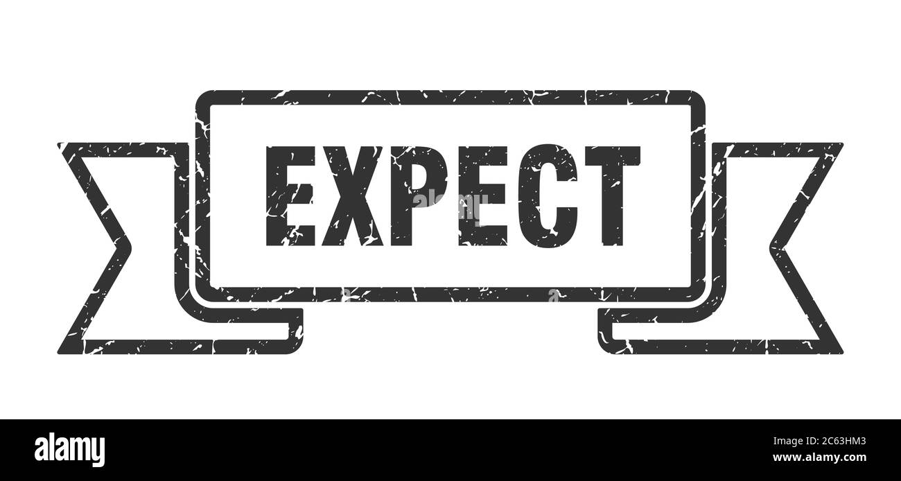 expect ribbon. expect grunge band sign. expect banner Stock Vector ...
