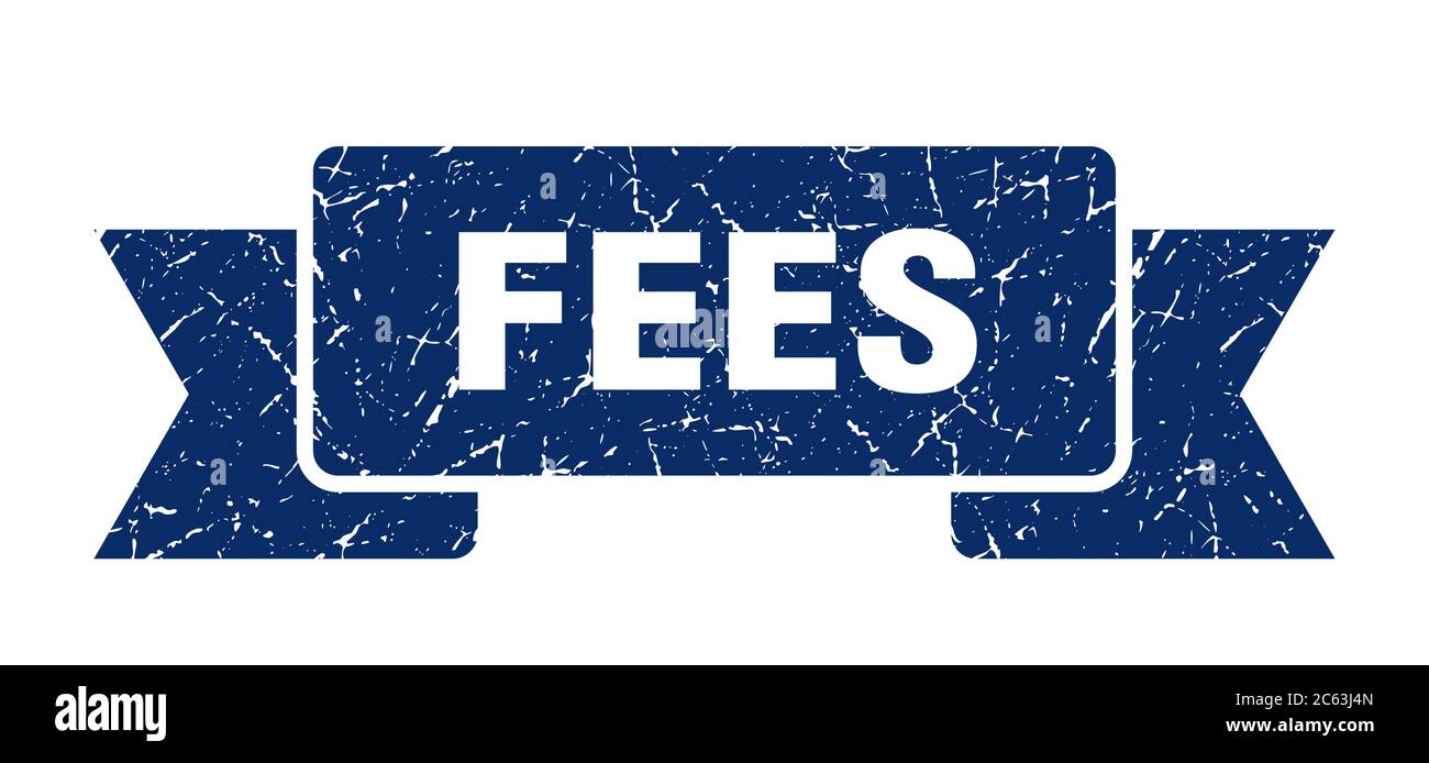 fees ribbon. fees grunge band sign. fees banner Stock Vector Image ...