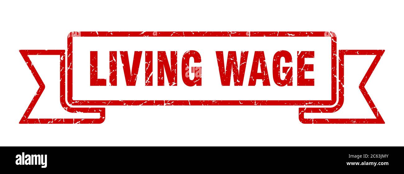 living wage ribbon. living wage grunge band sign. living wage banner ...